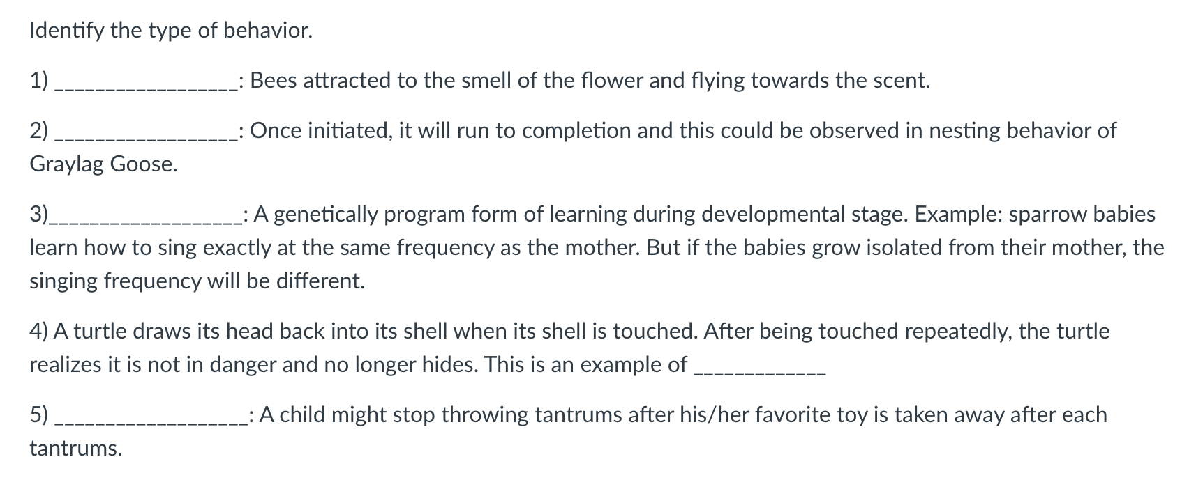 Solved Identify the type of behavior. 1) : Bees attracted to | Chegg.com