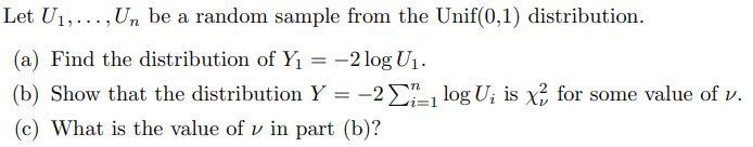 Solved Let U1,…,Un be a random sample from the Unif(0,1) | Chegg.com