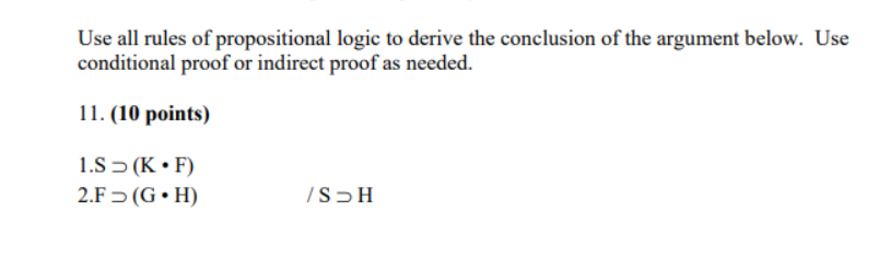 Solved Use all rules of propositional logic to derive the | Chegg.com