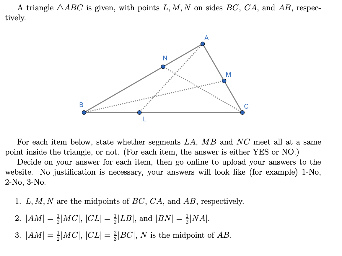 Solved A triangle ABC is given, with points L,M,N on sides | Chegg.com