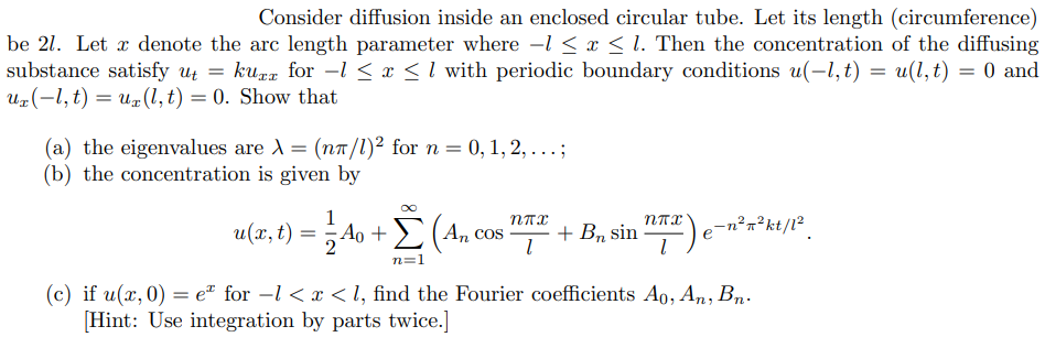 Solved Consider diffusion inside an enclosed circular tube. | Chegg.com