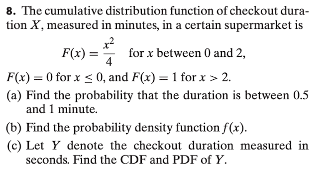Solved 8. The cumulative distribution function of checkout | Chegg.com