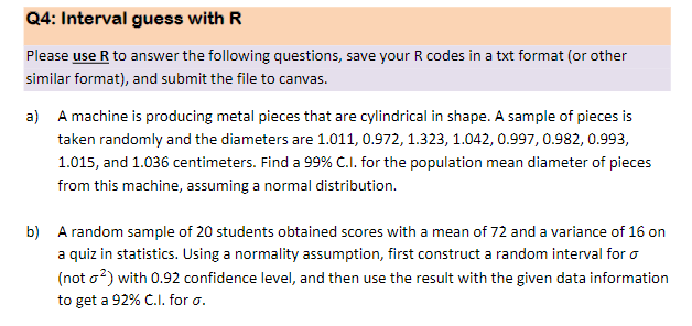 Solved Q4: Interval guess with R Please use R to answer the | Chegg.com