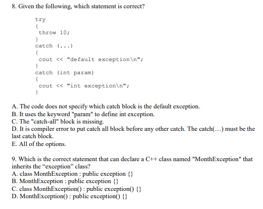 Solved 8. Given the following, which statement is correct? | Chegg.com