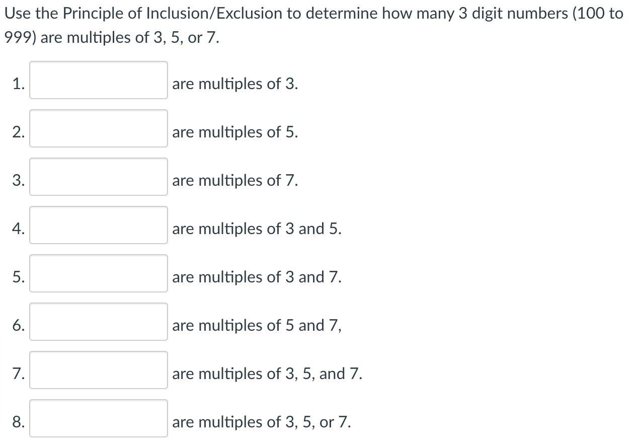 Solved Use the Principle of Inclusion/Exclusion to determine | Chegg.com