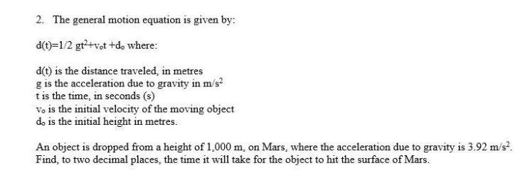 Solved 2. The general motion equation is given by: | Chegg.com