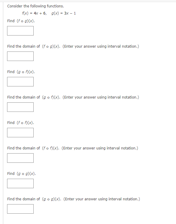 Solved Consider the following functions. f(x)=4x+6,g(x)=3x−1 | Chegg.com