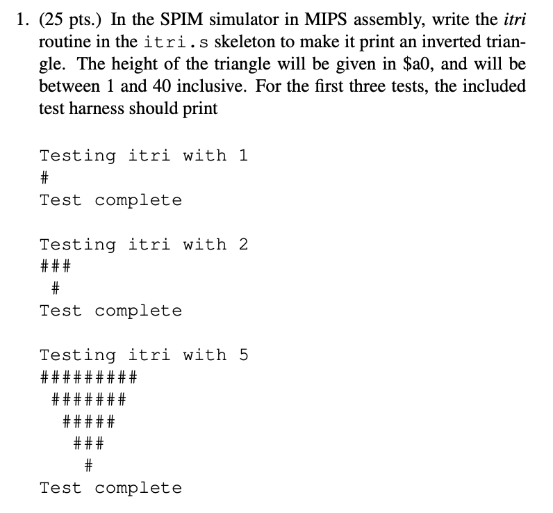 Solved In the SPIM simulator in MIPS assembly, write the | Chegg.com