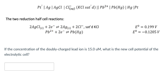 Solved (aq) The two reduction half cell reactions: Eo-0.199 | Chegg.com