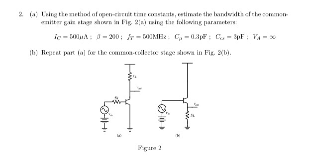 Solved 2. (a) Using the method of open-circuit time | Chegg.com