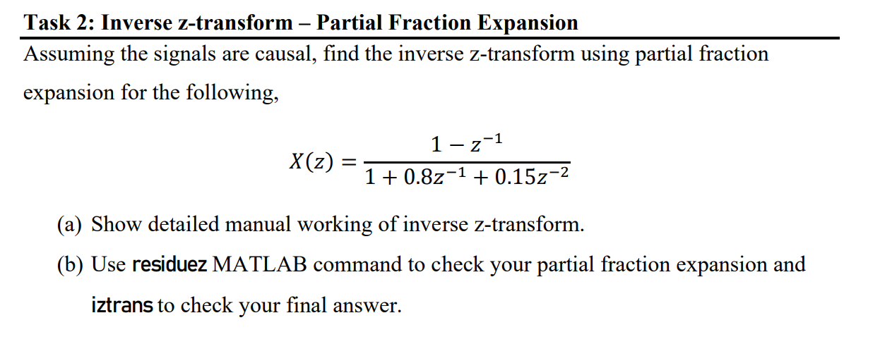 Solved Task 2: Inverse z-transform - Partial Fraction | Chegg.com