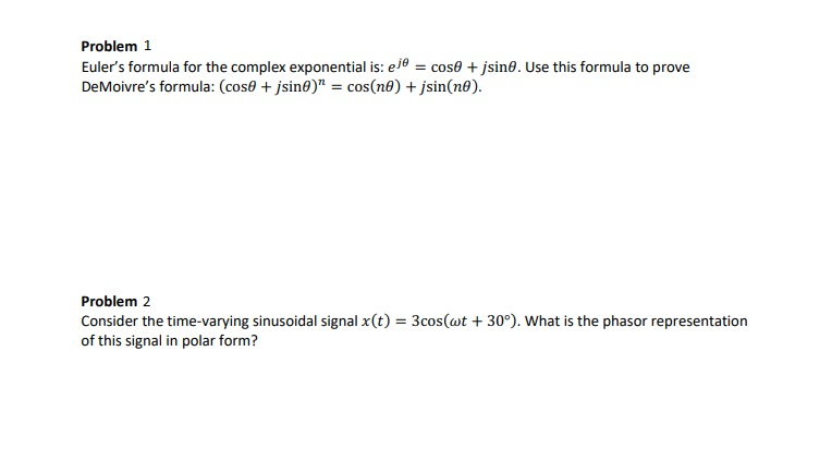 Solved Problem 1 Euler's formula for the complex exponential | Chegg.com