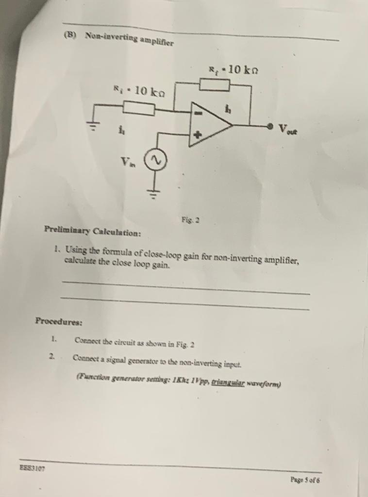[Solved]: Procedures: EEE3107 (B) Non-inverting amplifier