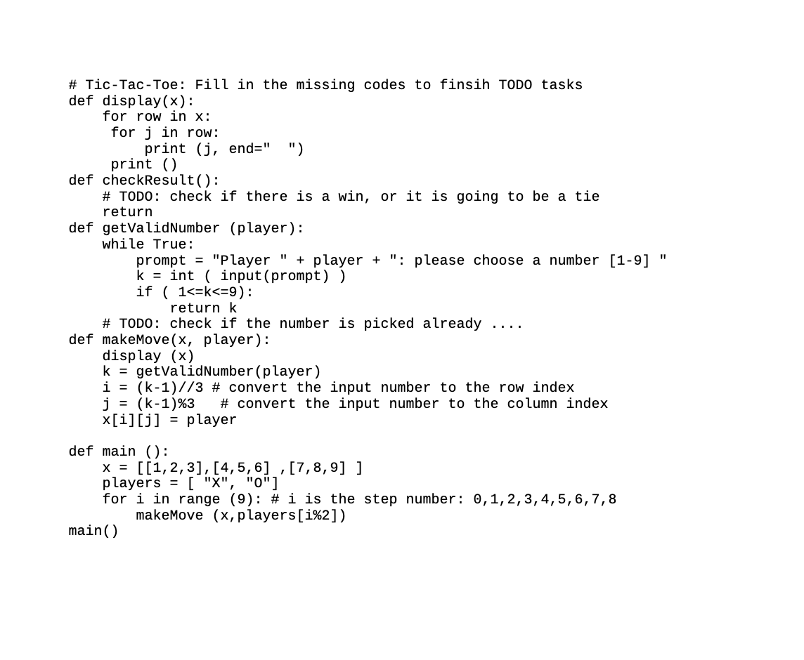 Solved Please Write In Python 3 Write A Tictactoe Program 6958