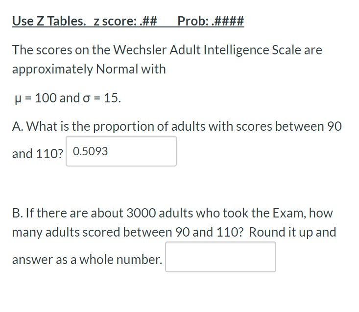 Solved Use Z Tables. z score: ## Prob: #### The scores on | Chegg.com