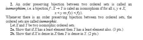 Solved 2. An order preserving bijection between two ordered | Chegg.com