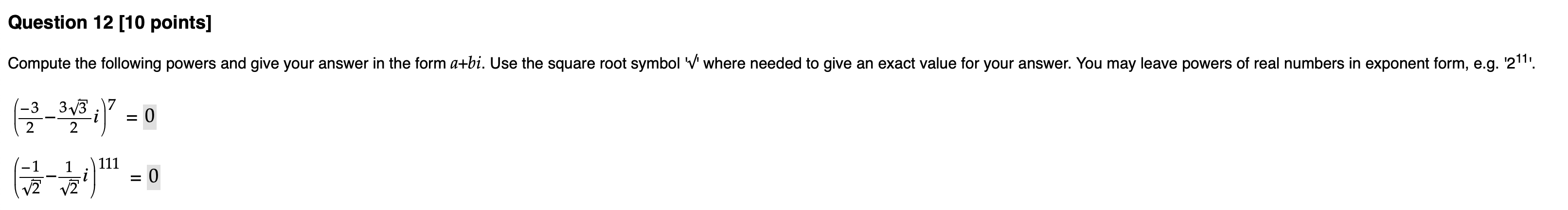 Solved Question 12 [10 points] Compute the following powers | Chegg.com