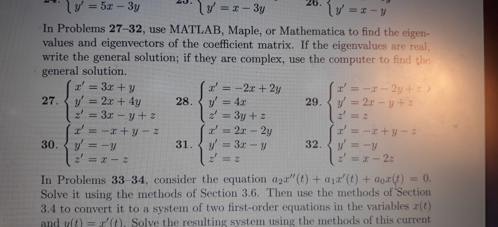 Solved In Problems 27-32, use MATLAB, Maple, or Mathematica | Chegg.com