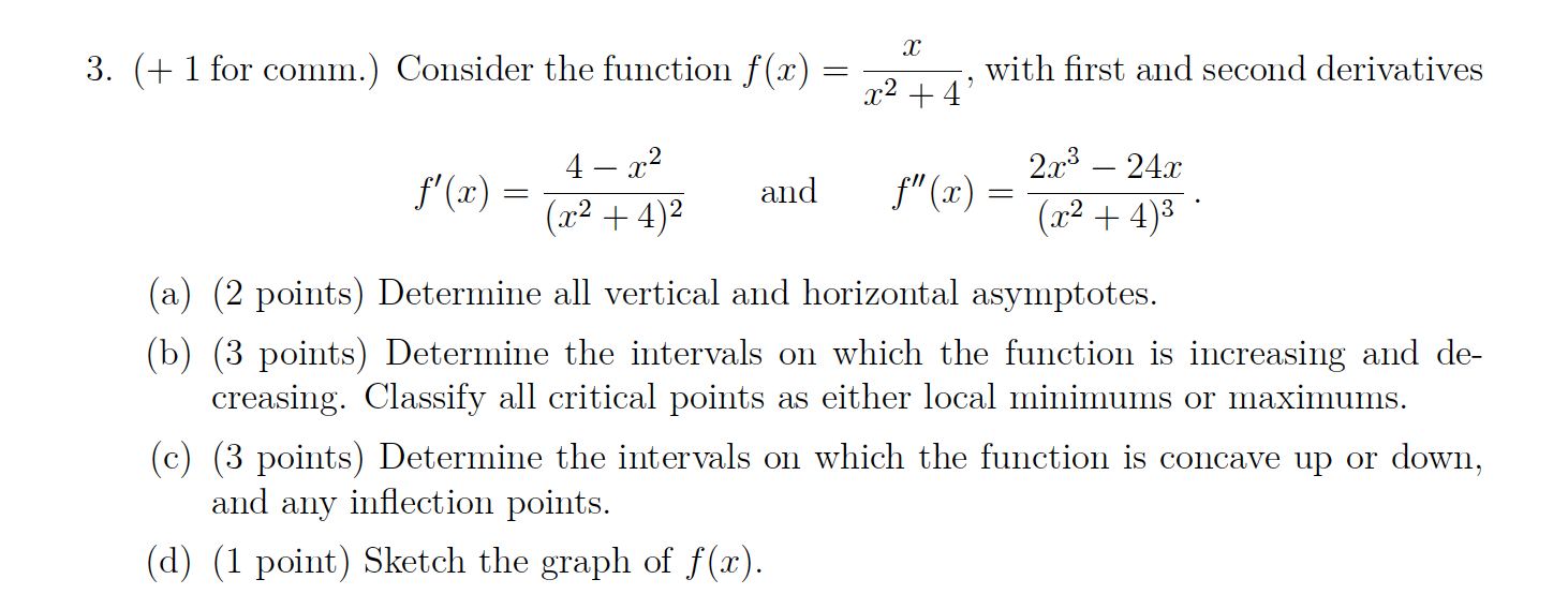 Solved х 3. (+ 1 for comm.) Consider the function f(x) = = | Chegg.com