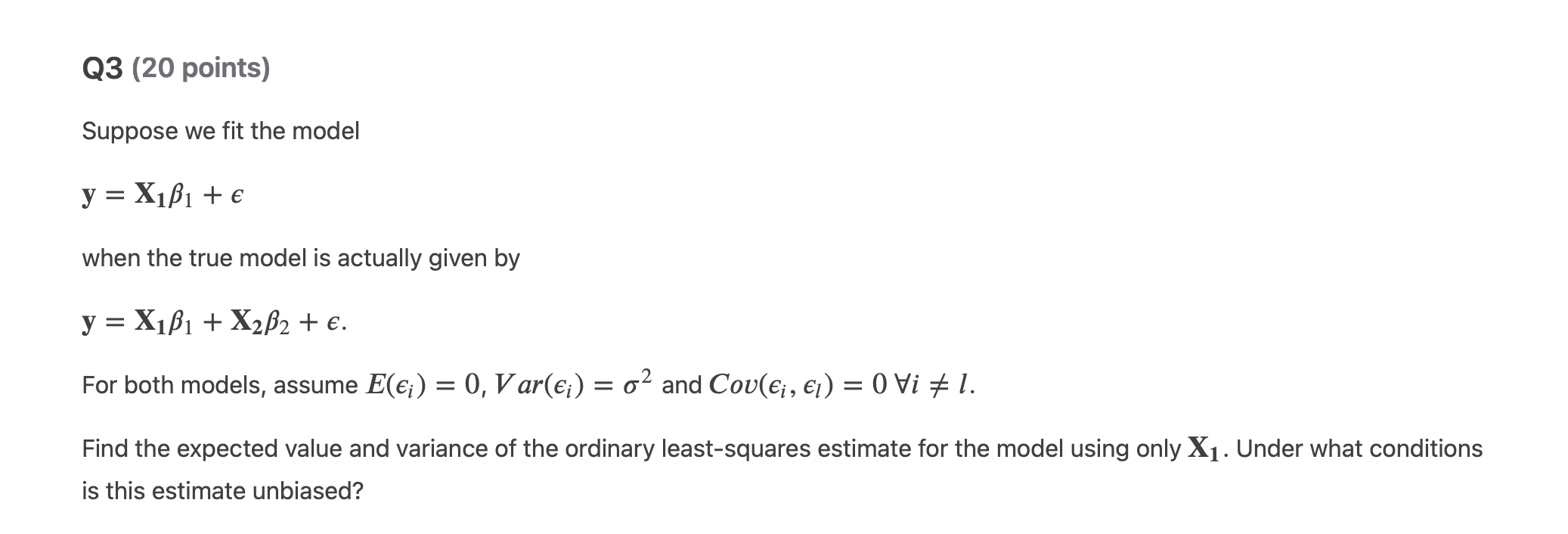 Solved Q3 (20 ﻿points)Suppose we fit the modely=x1β1+εwhen | Chegg.com