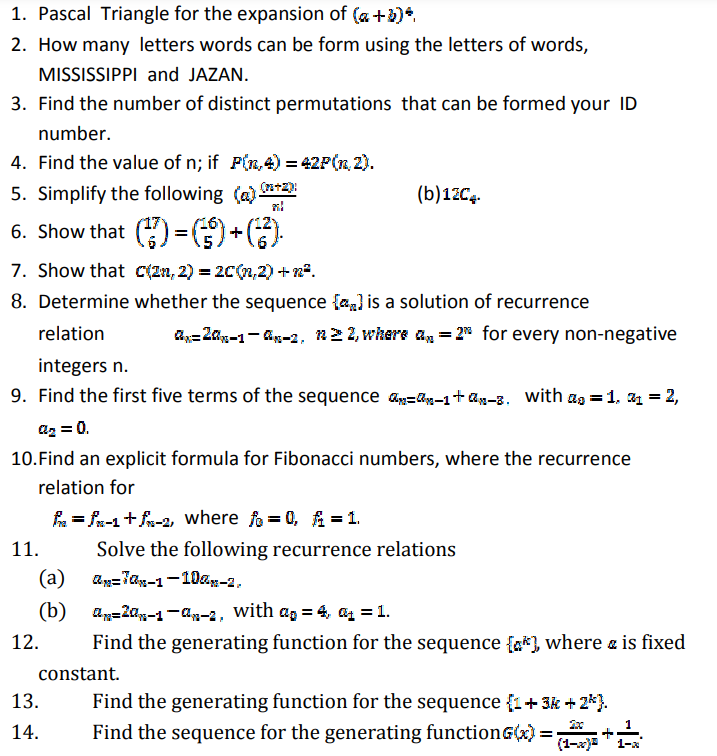 Solved 1. Pascal Triangle for the expansion of (a+b)4, 2. | Chegg.com