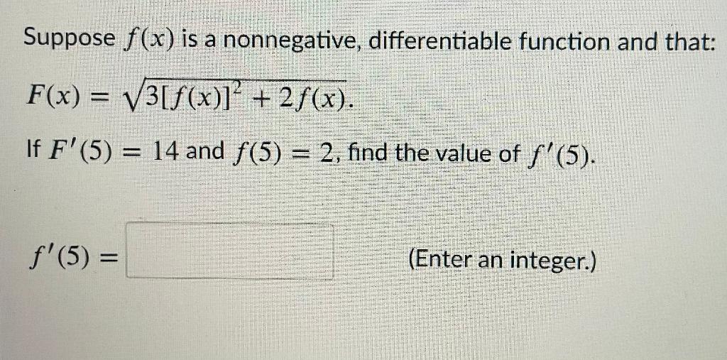 Solved Suppose f(x) is a nonnegative, differentiable | Chegg.com