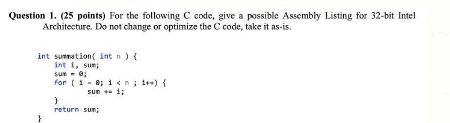 Solved Question 1. (25 points) For the following C code, | Chegg.com