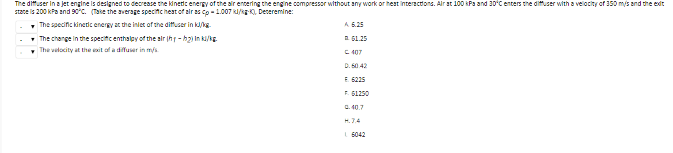 Solved The diffuser in a jet engine is designed to decrease | Chegg.com