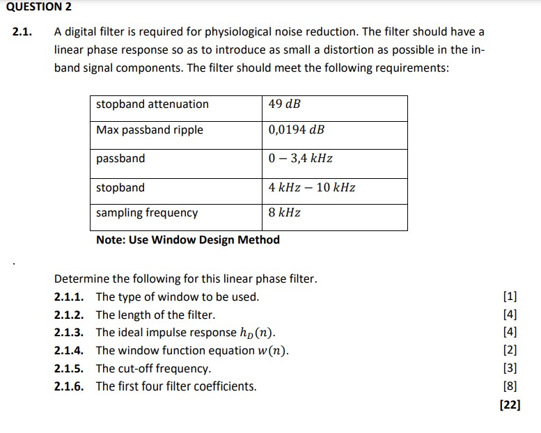Solved 2.1. A digital filter is required for physiological | Chegg.com