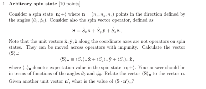 Solved 1. Arbitrary spin state [10 points ] Consider a spin | Chegg.com