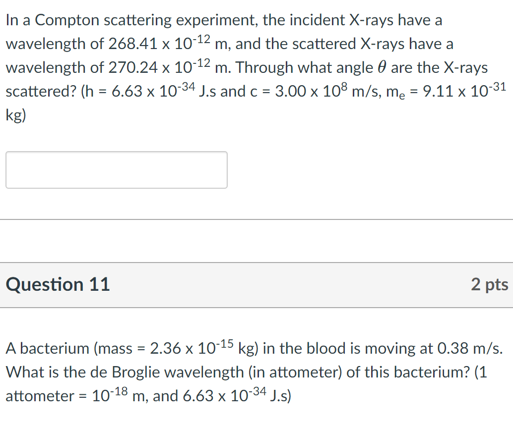 Solved In a Compton scattering experiment, the incident | Chegg.com