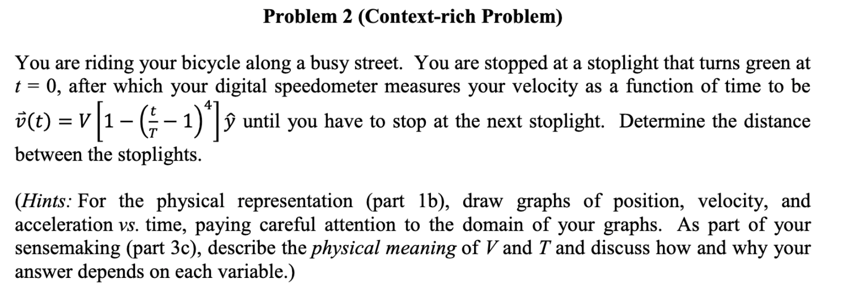 Solved Problem 2 (Context-rich Problem) You are riding your | Chegg.com