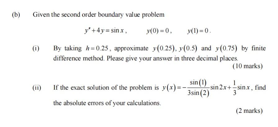 Solved (b) Given the second order boundary value problem y" | Chegg.com
