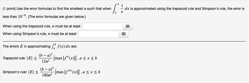 Solved (1 point) Use the error formulas to find the smallest | Chegg.com