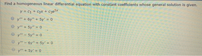 Solved Find a homogeneous linear differential equation with | Chegg.com