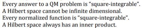 Solved Every answer to a QM problem is “square-integrable". | Chegg.com