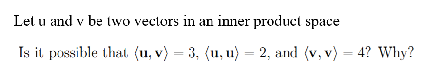 Solved Let u and y be two vectors in an inner product space | Chegg.com