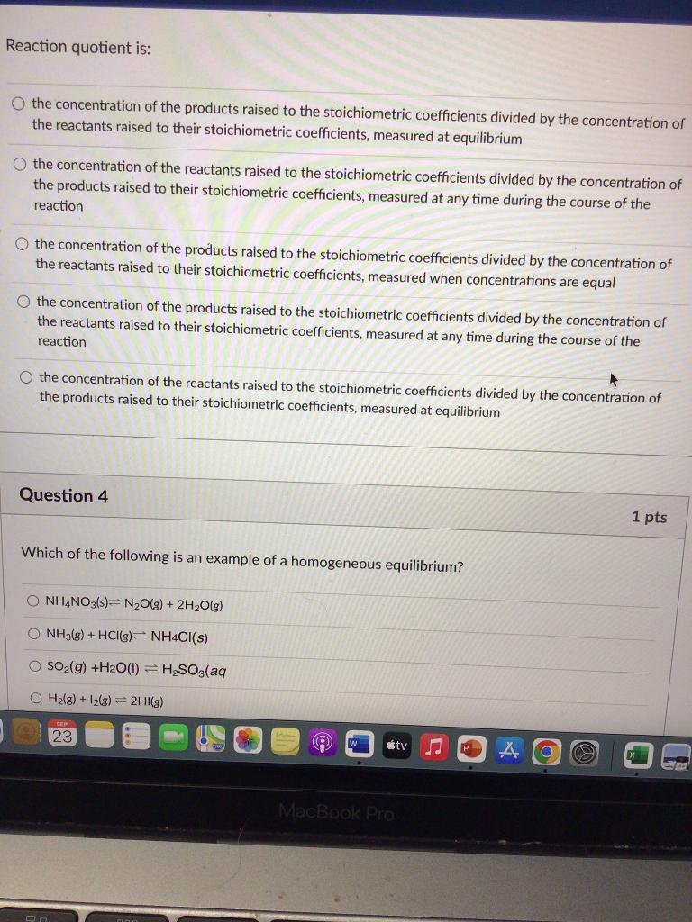 Solved Reaction quotient is: the concentration of the | Chegg.com