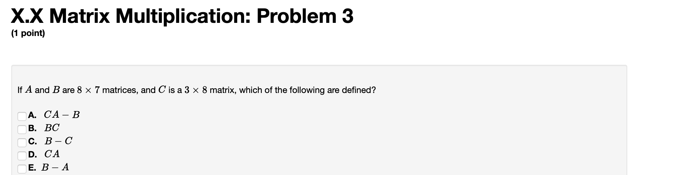 Solved X.X Matrix Multiplication: Problem 3 (1 point) If A | Chegg.com