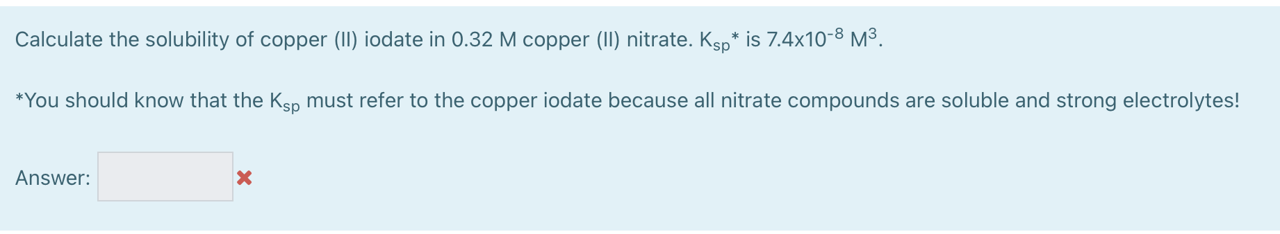 Solved Calculate the solubility of copper (II) iodate in | Chegg.com