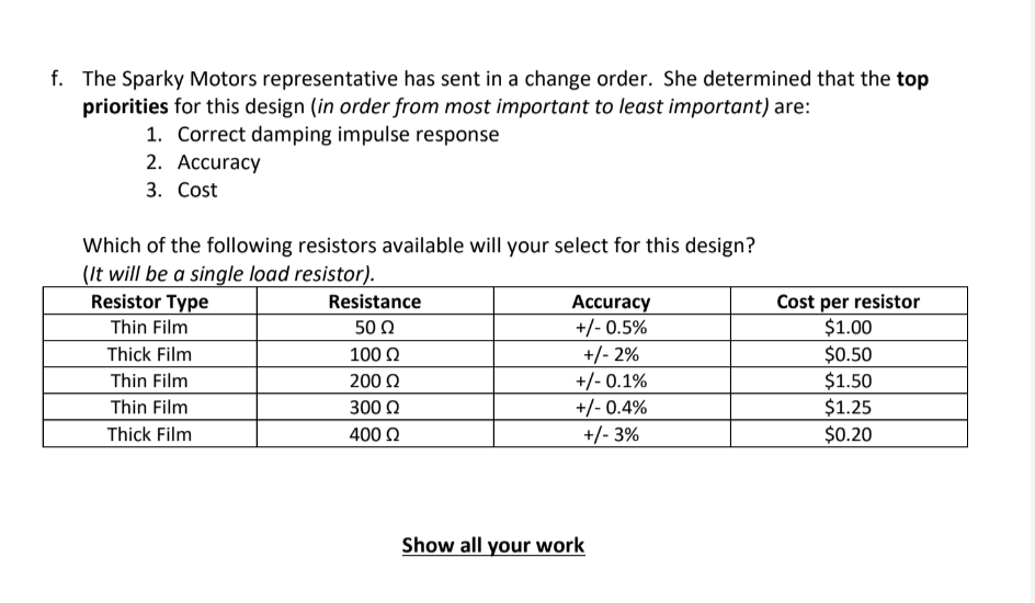 Solved f. ﻿The Sparky Motors representative has sent in a | Chegg.com