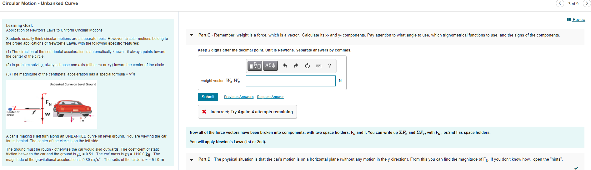 Solved Circular Motion - Unbanked Curve Part C - Remember: | Chegg.com