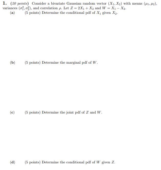 Solved 1. (20 points) Consider a bivariate Gaussian random | Chegg.com