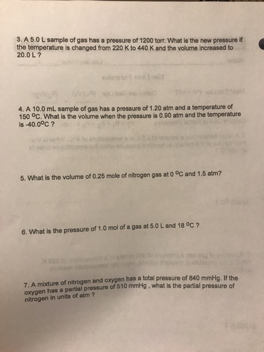 Solved 3. A 5.0 L sample of gas has a pressure of 1200 torr. | Chegg.com