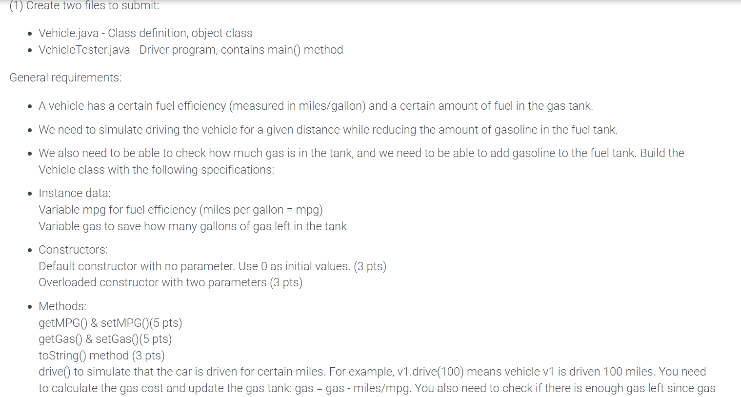 Solved (1) Create two files to submit: Vehicle.java - Class | Chegg.com