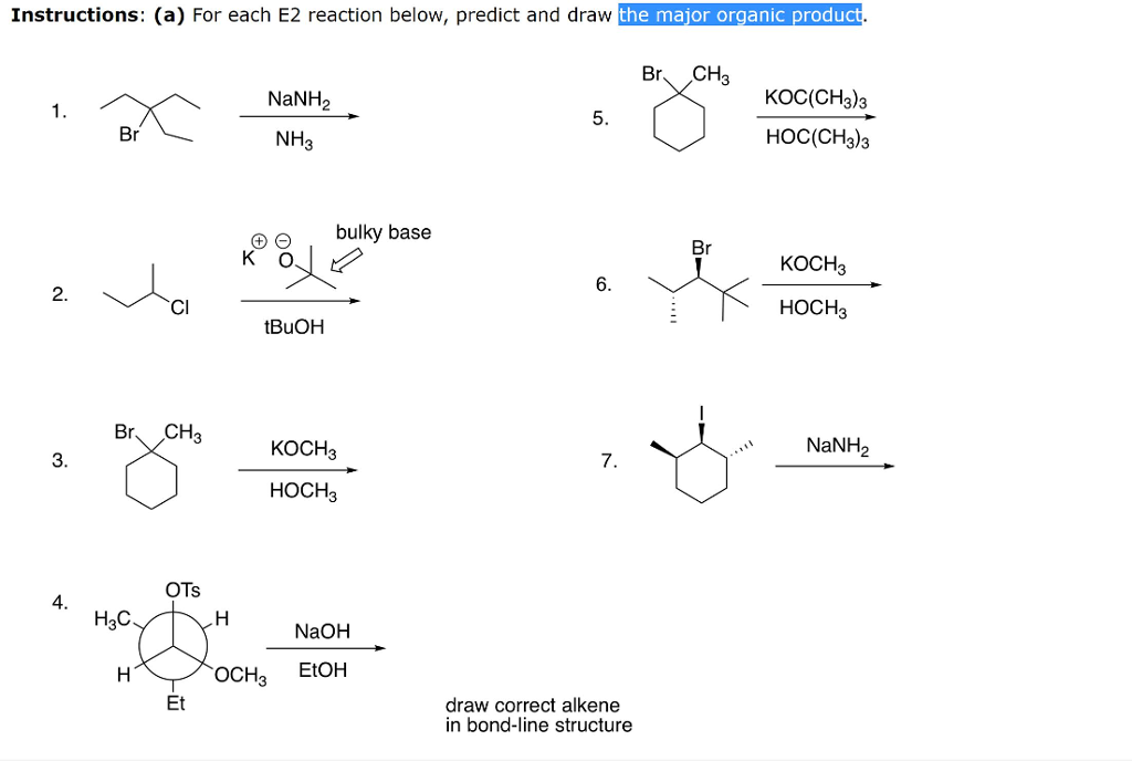 Solved Instructions: (a) For each E2 reaction below, predict | Chegg.com