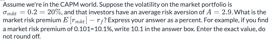 Solved Assume we're in the CAPM world. Suppose the | Chegg.com