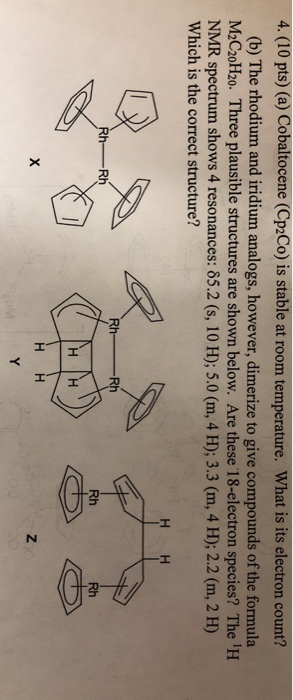 Solved 0 pts) (a) Cobaltocene (Cp2Co) is stable at room | Chegg.com