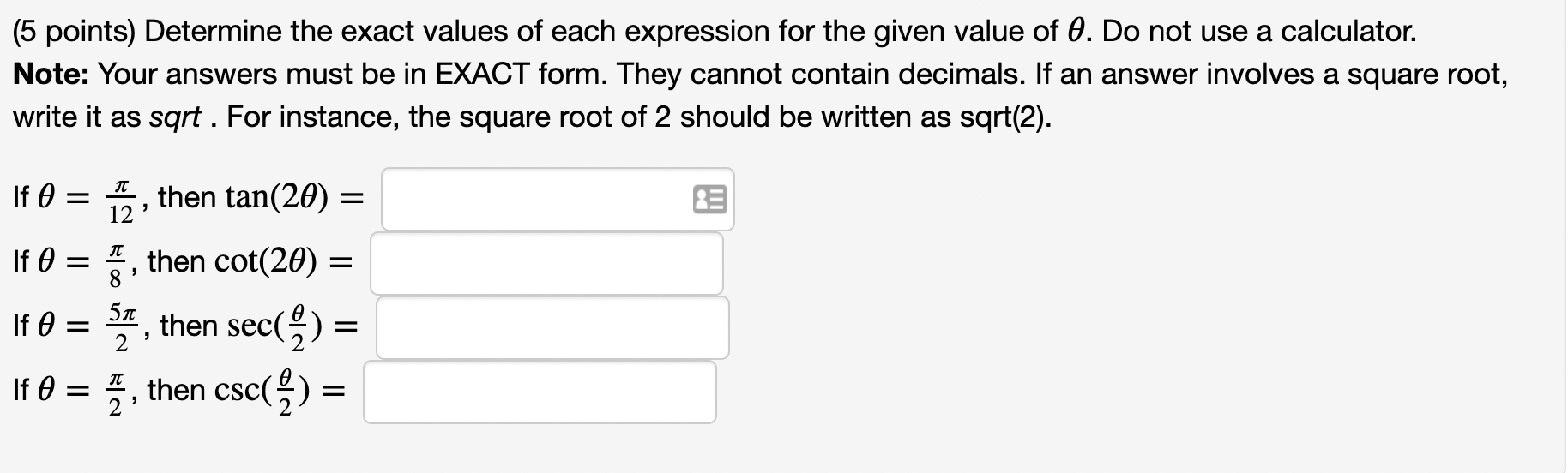 Solved (5 points) Determine the exact values of each | Chegg.com