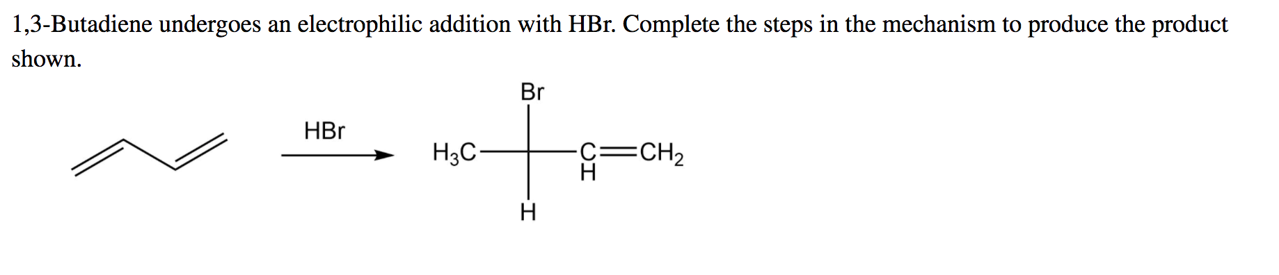 Solved 1,3-Butadiene undergoes an electrophilic addition | Chegg.com